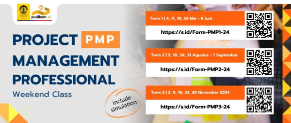 WEEKEND CLASS: PROJECT MANAGEMENT PROFESSIONAL (PMP) EXAMINATION TRAINING 2024 – Pusilkom UI